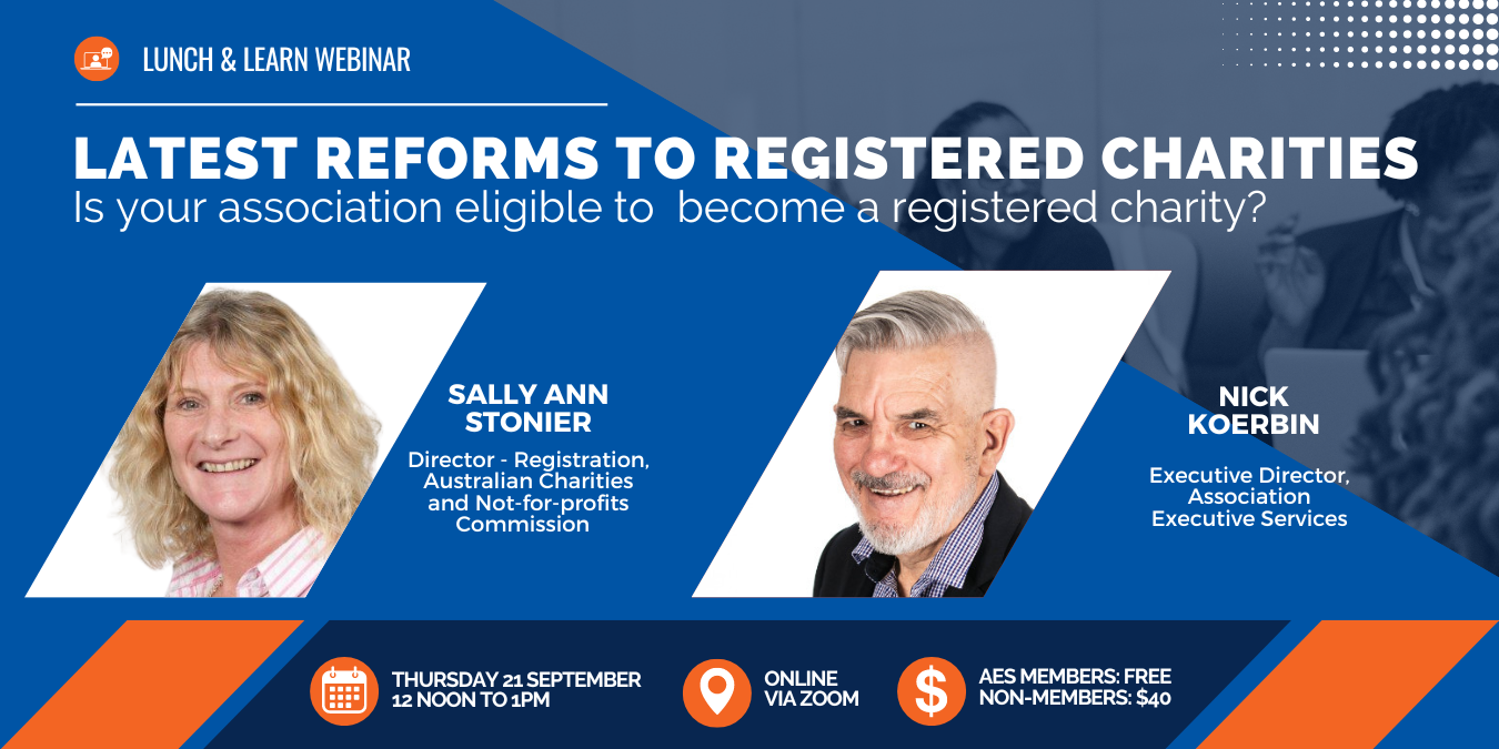 Association Executive Services - Latest Reforms to Registered Charities